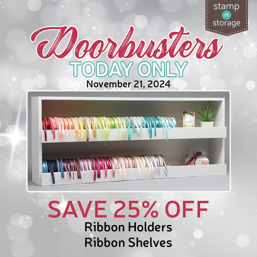 Stamp-N-Storage SURPRISE Doorbuster SALE DAY 3! And…MORE DOORBUSTER ...